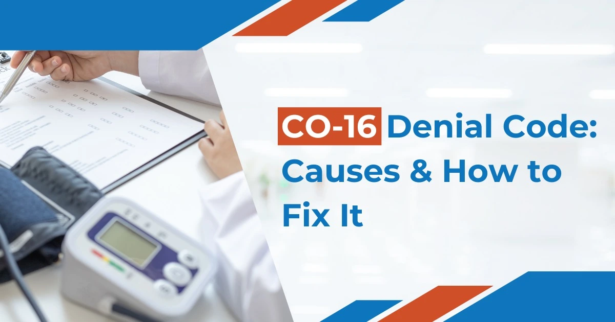 CO 16 Denial Code: Causes & How to Fix It