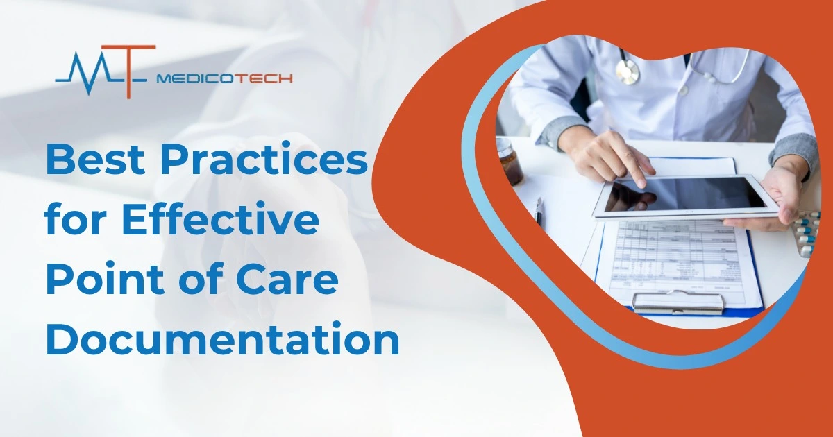Best Practices for Effective Point of Care Documentation
