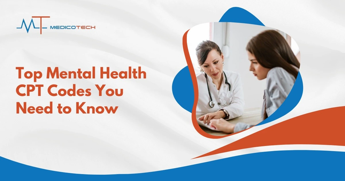 Top Mental Health CPT Codes of (2025) - Medicotechllc