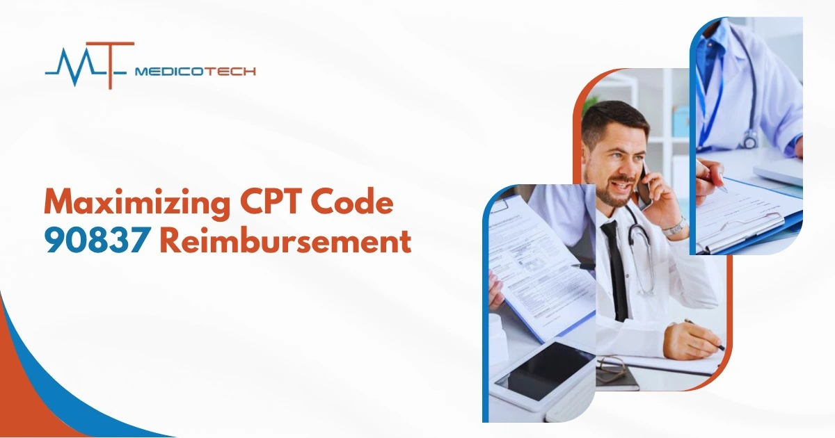 Maximizing CPT Code 90837 Reimbursement ( 2025 )