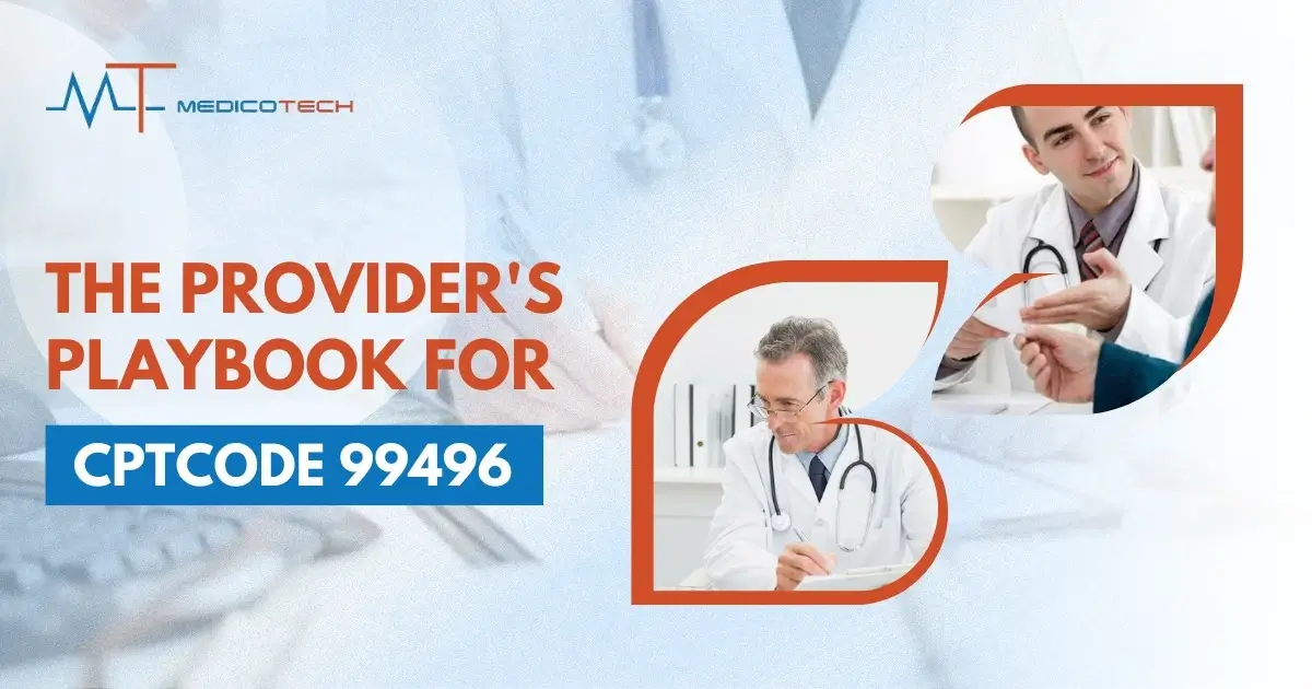 The Provider's Playbook for CPT Code 99496