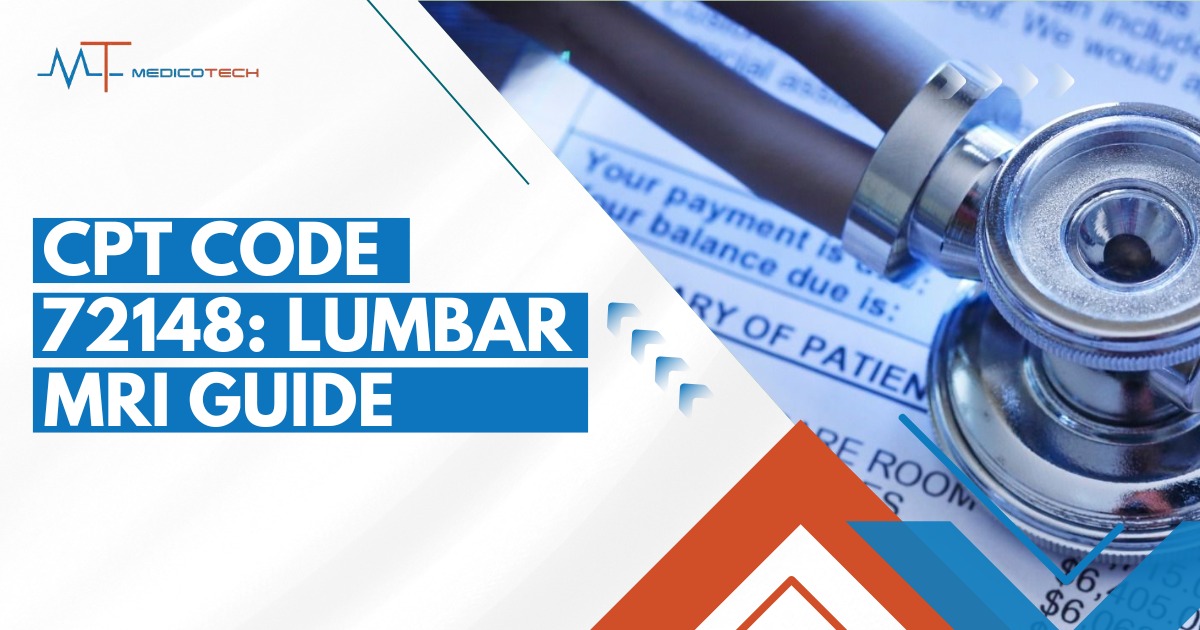 CPT Code 72148: Lumbar MRI Guide